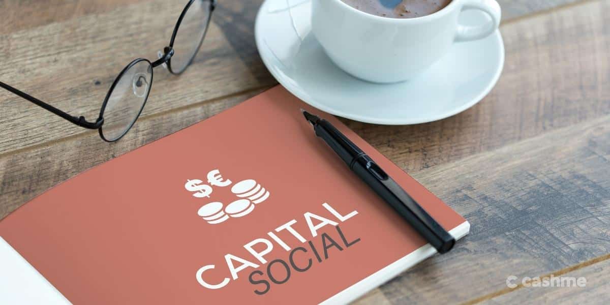 O Que é Capital Social e Como Definir o da sua Empresa - CashMe