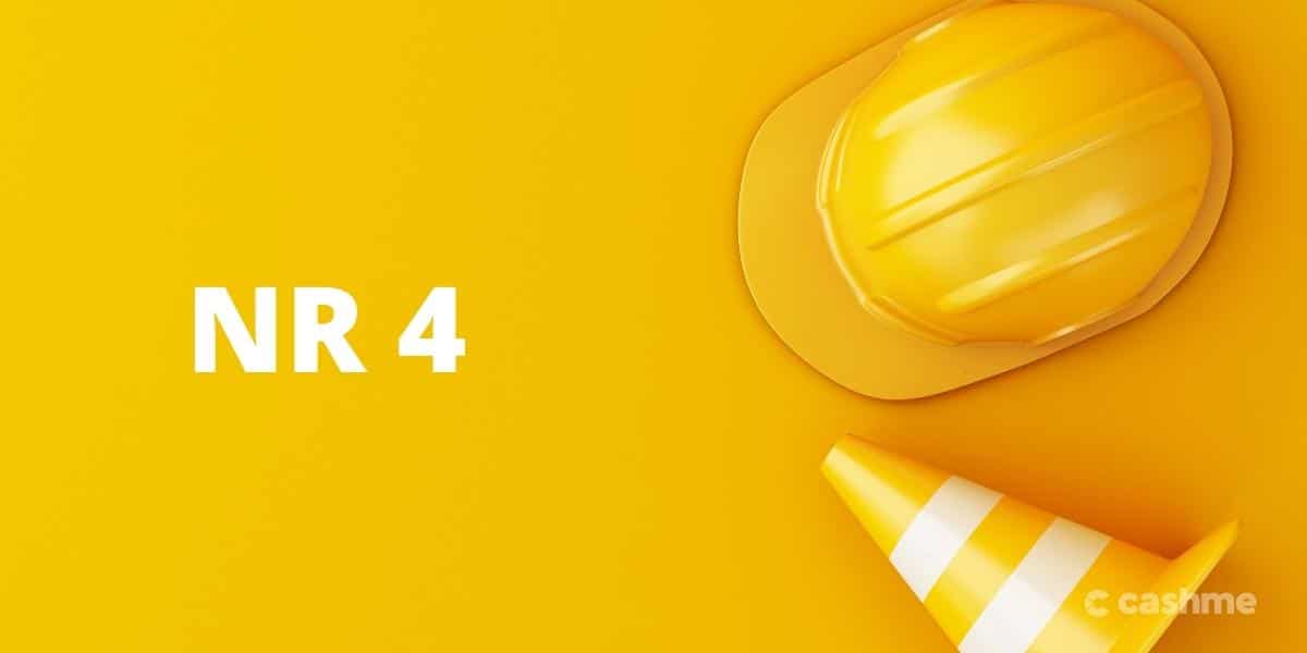 O Que é e Como Funciona a Norma Regulamentadora 4 (NR4)? - CashMe